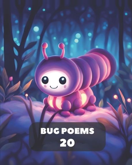 Bug poem book for kids | Bheel, Kartik - 교보문고