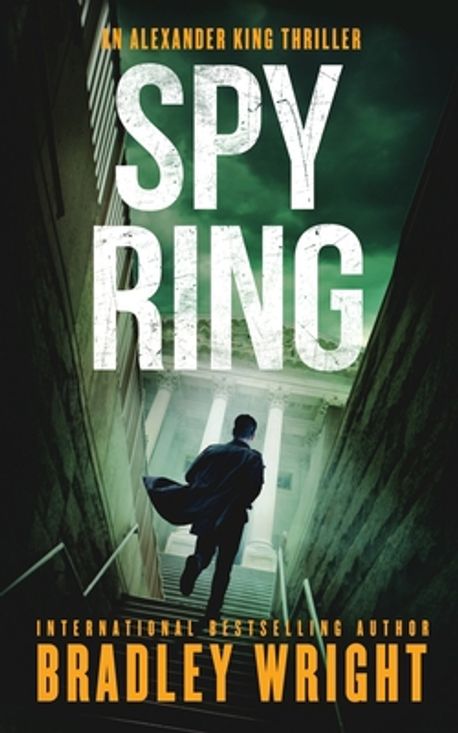 Spy Ring | Wright, Bradley - 교보문고