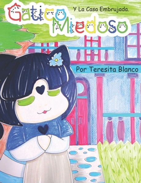 Gatico Miedoso | Blanco, Teresita - 교보문고