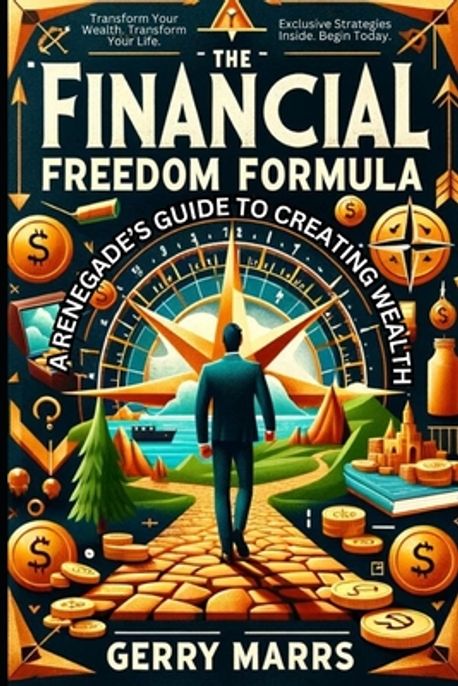 The Financial Freedom Formula | Marrs, Gerry - 교보문고