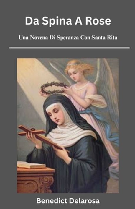 Da Spina a Rosa | Delarosa, Benedict - 교보문고