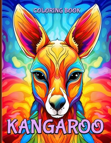 Kangaroo Coloring Book | Lowe, Rebecca R. - 교보문고