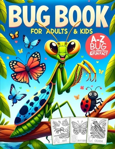 Bug Coloring Book for Adults and Kids | Wilson, Daisy - 교보문고