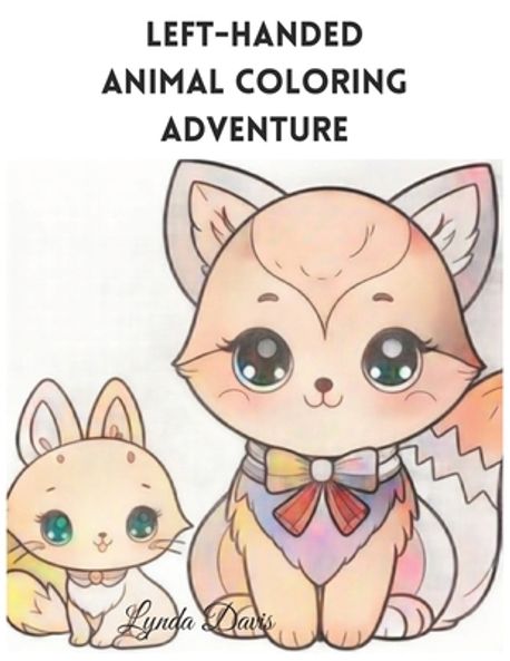 Left-Handed Animal Coloring Adventure | Davis, Lynda - 교보문고