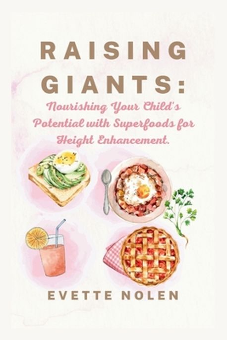 Raising Giants | Nolen, Evette - 교보문고