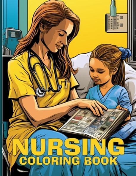 Nursing Coloring Book | Arnold, Helen D. - 교보문고