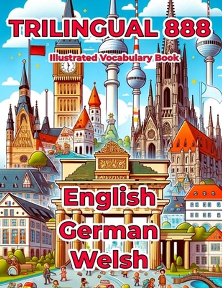 Trilingual 888 English German Welsh Illustrated Vocabulary Book ...