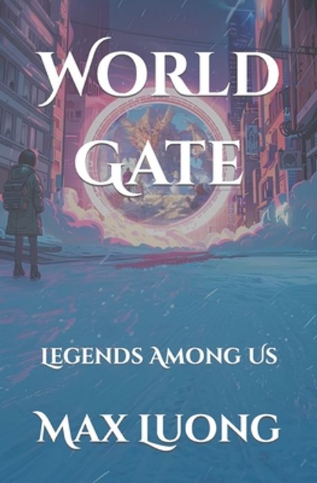 World Gate | Luong, Max - 교보문고