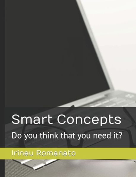 Smart Concepts | Romanato, Irineu Ruzza - 교보문고