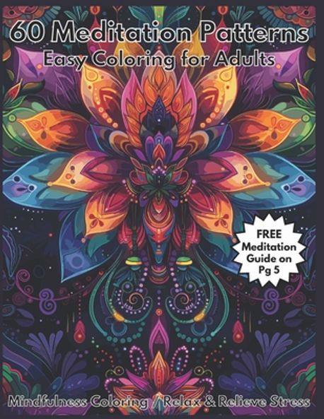 60 Meditation Patterns Easy Coloring for Adults Mindfulness Coloring ...