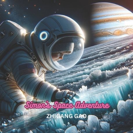 Simon's Space Adventure | Gao, Zhigang - 교보문고