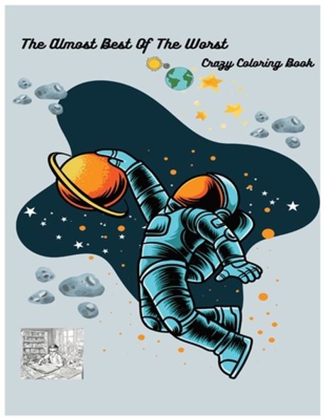 The Almost Best Of The Worst Coloring Book | Bernstein, Alan - 교보문고