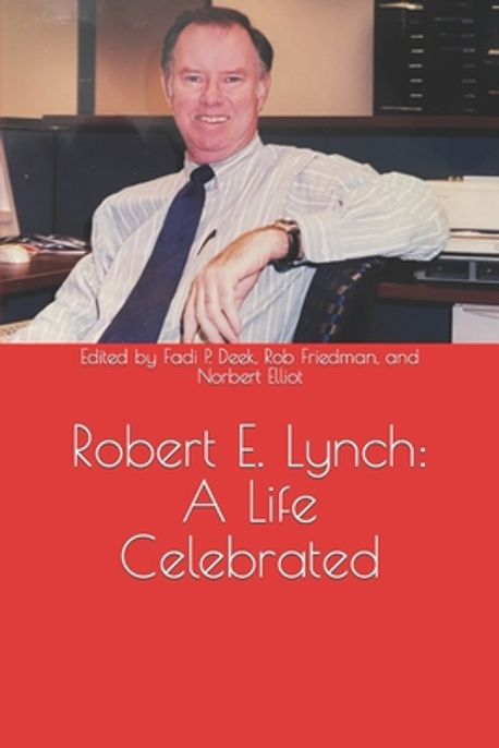 Robert E. Lynch | Friedman, Robert - 교보문고