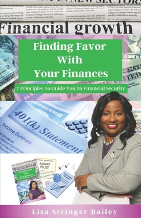 Finding Favor With Your Finances | Bailey, Lisa Stringer - 교보문고