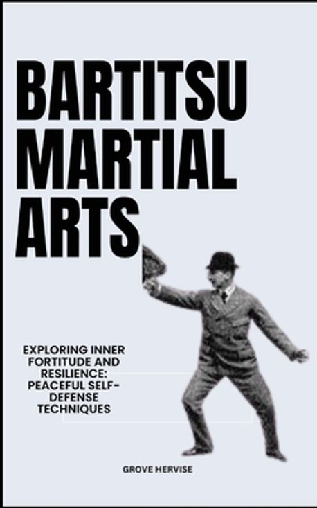 Bartitsu Martial Arts | Hervise, Grove - 교보문고