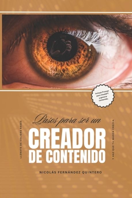 Pasos para ser un creador de contenido | Fernandez, Nicolas - 교보문고