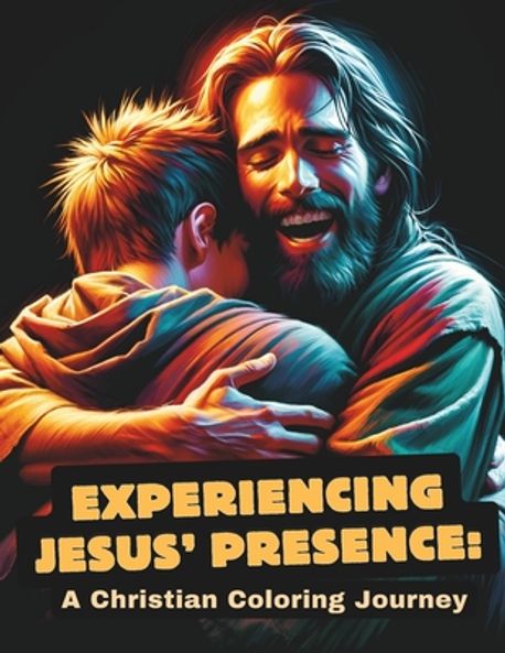 Experiencing Jesus' Presence | Rengel, Ram - 교보문고