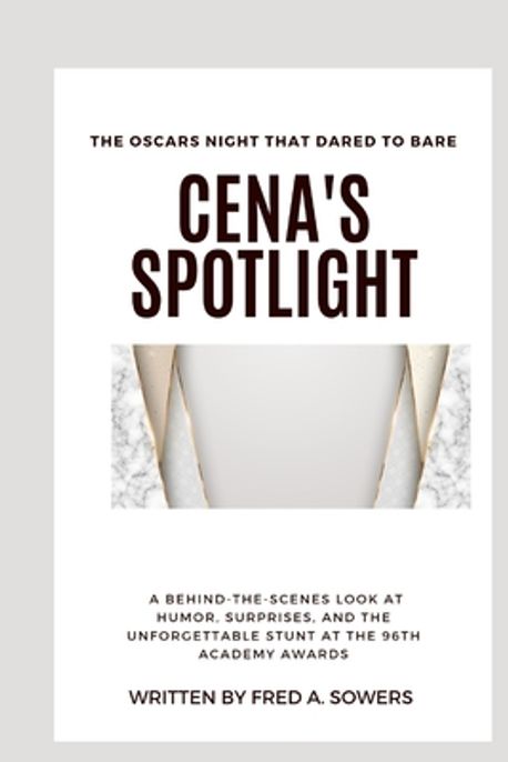 Cena's Spotlight | Sowers, Fred A. - 교보문고
