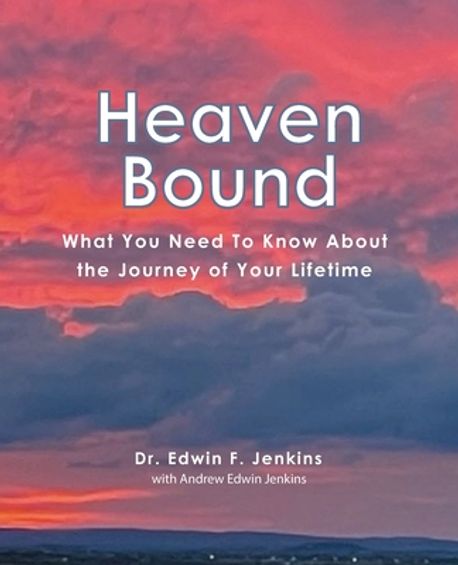 Heaven Bound | Jenkins, Andrew Edwin - 교보문고
