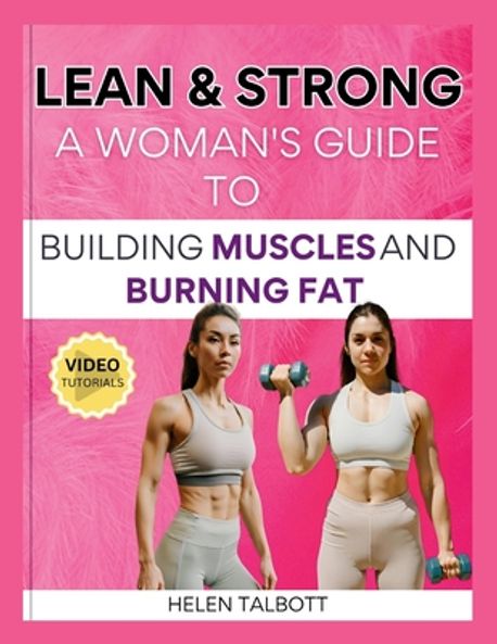 Lean & Strong | Talbott, Helen - 교보문고