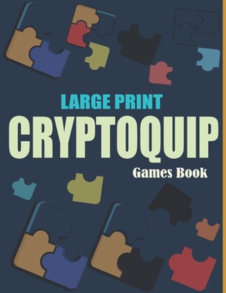 Large Print Cryptoquip Games Book | Patowary, Hasnat - 교보문고