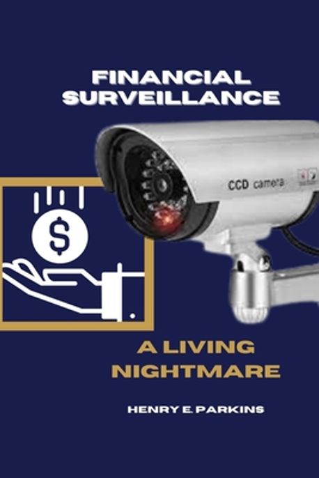 Financial Surveillance | Parkins, Henry E. - 교보문고