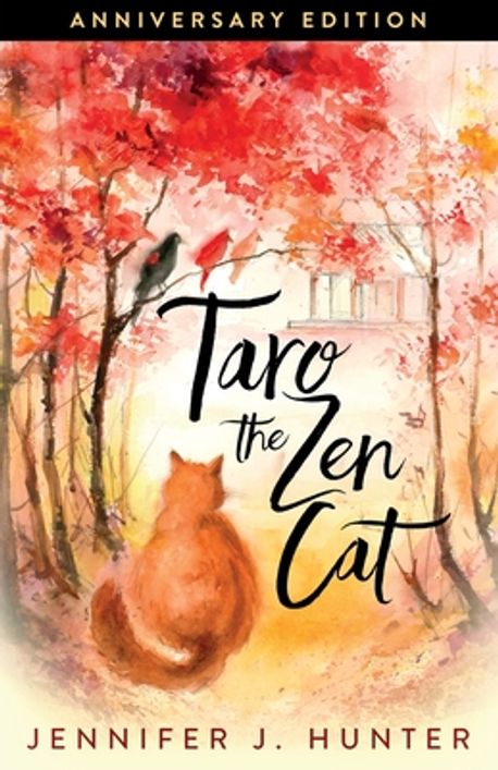 Taro the Zen Cat | Hunter, Jennifer J. - 교보문고