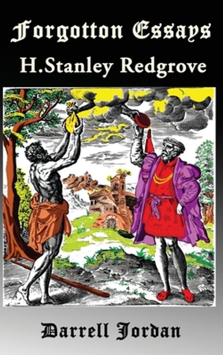 Forgotten Essays H. Stanley Redgrove | Redgrove, Stanley - 교보문고