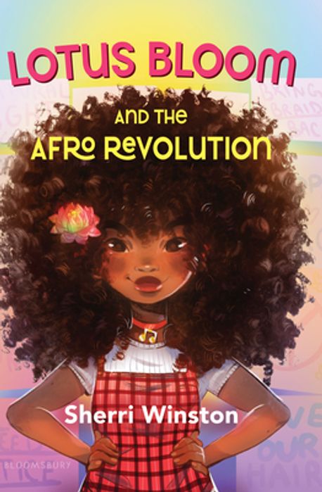 Lotus Bloom and the Afro Revolution | Winston, Sherri - 교보문고