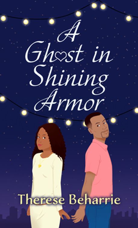 A Ghost in Shining Armor | Beharrie, Therese - 교보문고