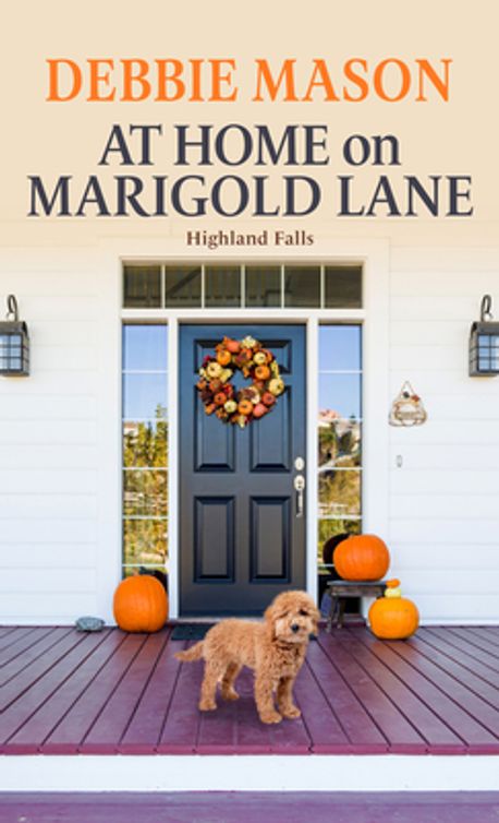 At Home on Marigold Lane | Mason, Debbie - 교보문고