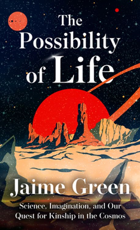 The Possibility of Life | Green, Jaime - 교보문고