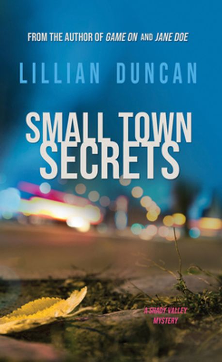 Small Town Secrets | Duncan, Lillian - 교보문고