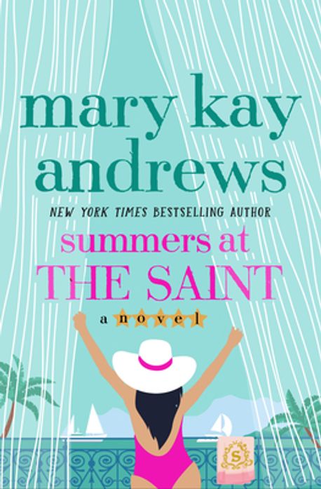 Summers at the Saint | Andrews, Mary Kay - 교보문고