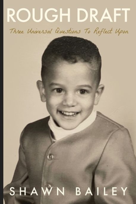 Rough Draft | Bailey, Shawn - 교보문고