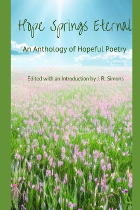 Hope Springs Eternal | Burroughs, John - 교보문고