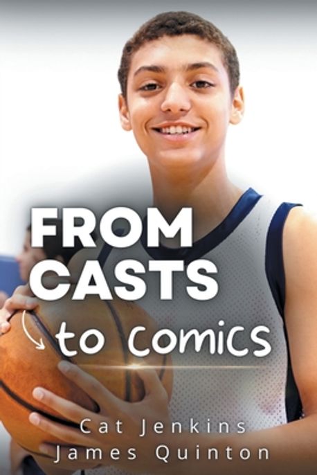 From Casts to Comics (These First Letters, Book One) | Jenkins, Cat - 교보문고