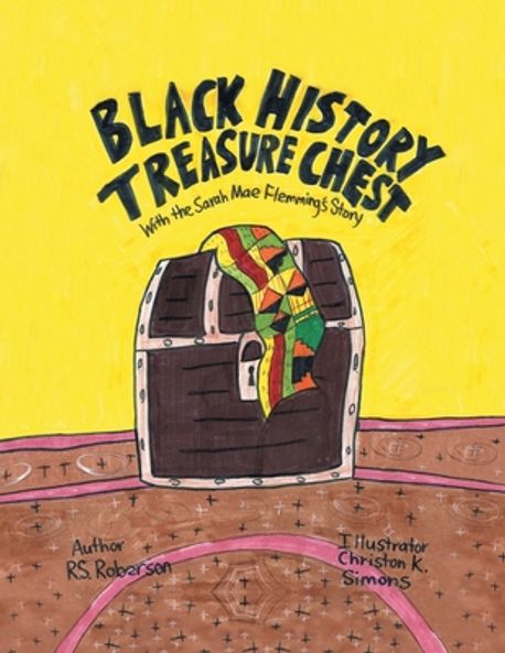 Black History Treasure Chest | Roberson, R. S. - 교보문고