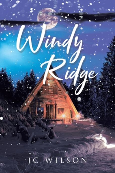 Windy Ridge | Wilson, Jc - 교보문고