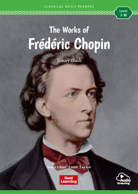 The Works of Frédéric Chopin | Tracey Blash - 교보문고