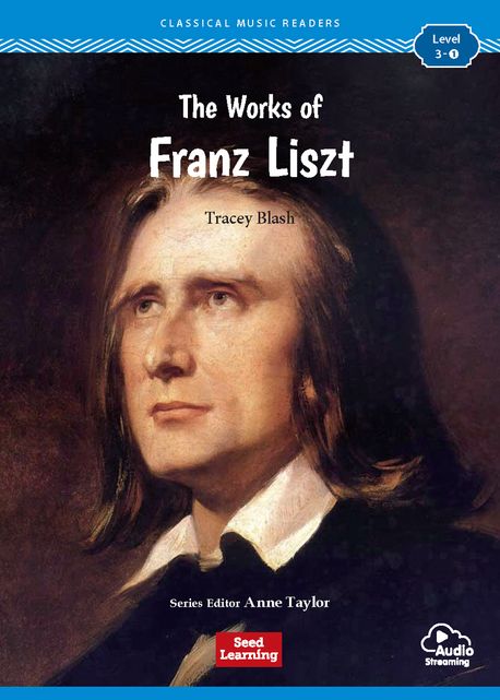 The Works of Franz Liszt | Tracey Blash - 교보문고