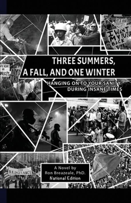 Three Summers, a Fall, and One Winter | Breazeale, Ronald - 교보문고