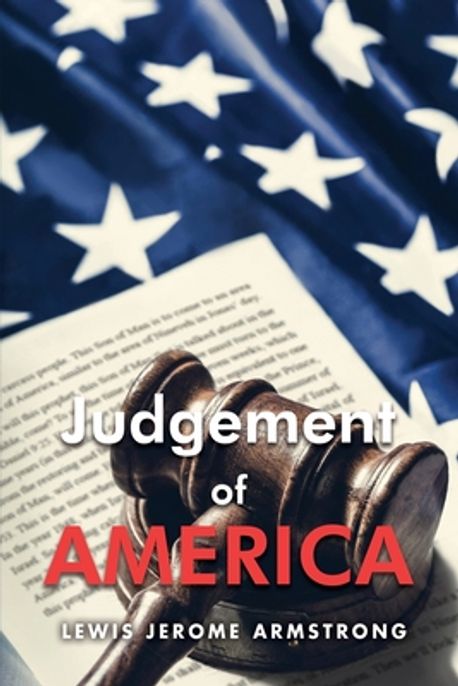 Judgement of America | Armstrong, Lewis Jerome - 교보문고