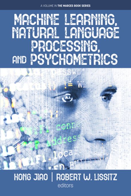 Machine Learning, Natural Language Processing, and Psychometrics | Jiao, Hong - 교보문고