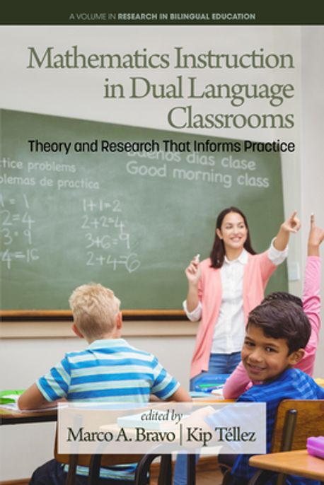 Mathematics Instruction in Dual Language Classrooms | Bravo, M. - 교보문고