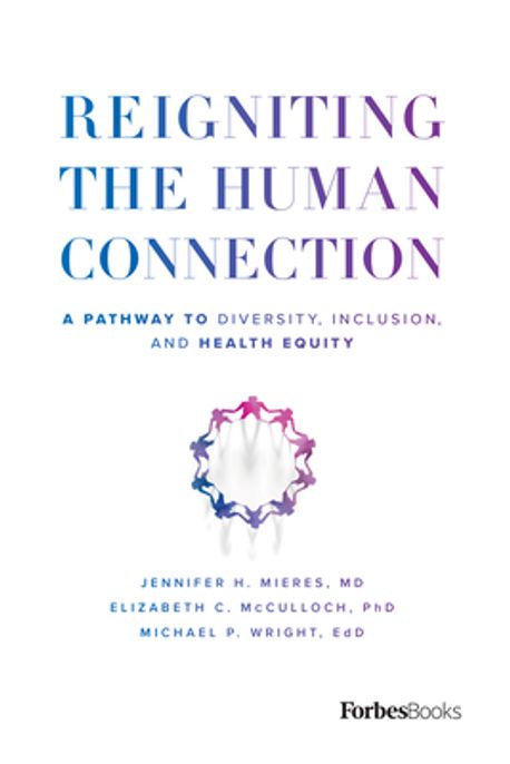 Reigniting the Human Connection | Mieres, Jennifer H. - 교보문고