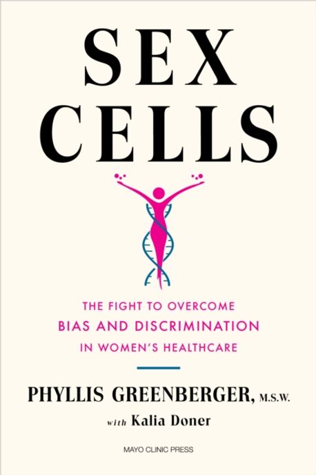 Sex Cells Greenberger Phyllis E 교보문고
