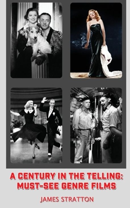 A Century in the Telling (hardback) | Stratton, James - 교보문고