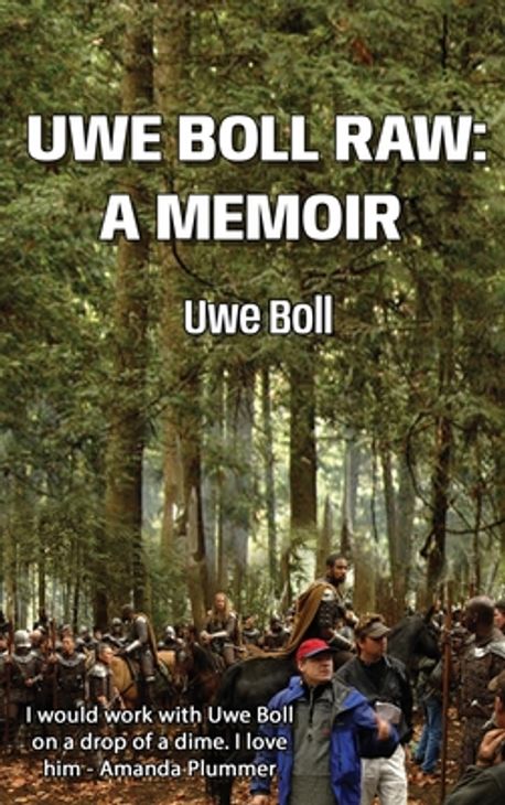 Uwe Boll Raw | Boll, Uwe - 교보문고