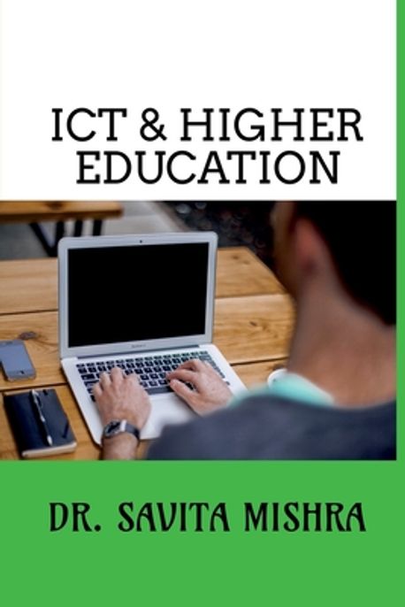 Ict & Higher Education | Mishra, Savita - 교보문고